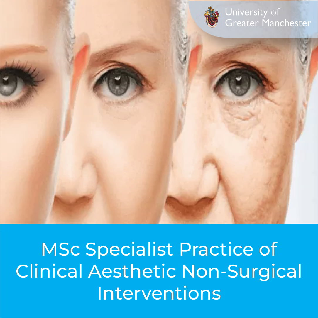 MSc Specialist Practice of Clinical Aesthetic Non-Surgical ...